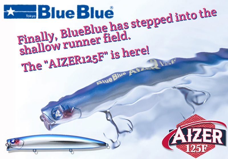 Ψαράκια σκληρά: BlueBlue Aizer 125F
